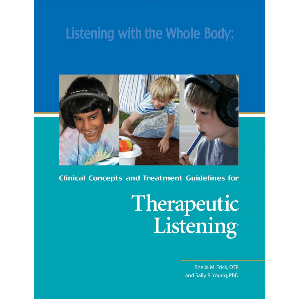 Listening with the Whole Body: Clinical Concepts and Treatment ...