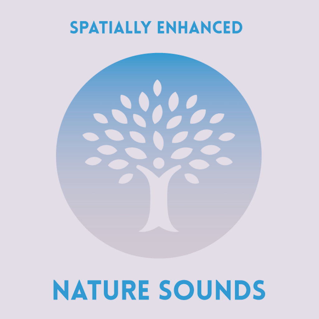 Nature Sounds – Spatially Enhanced